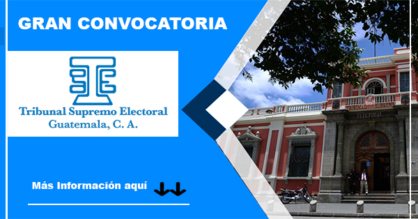Convocatoria Disponible en Tribunal Supremo Electoral (TSE) ABRIL 2023 ...